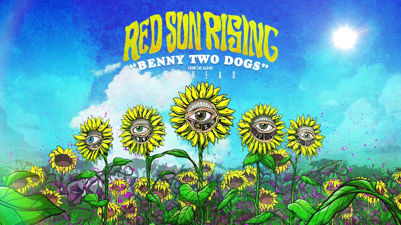 Red Sun Rising - Benny Two Dogs (Audio) - YouTube