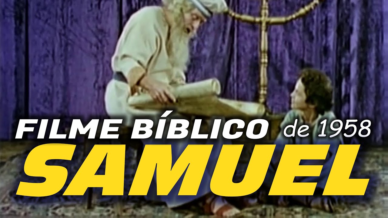 10 - Samuel - Um Homem Dedicado - Série: O Velho Testamento - #filmes # ...