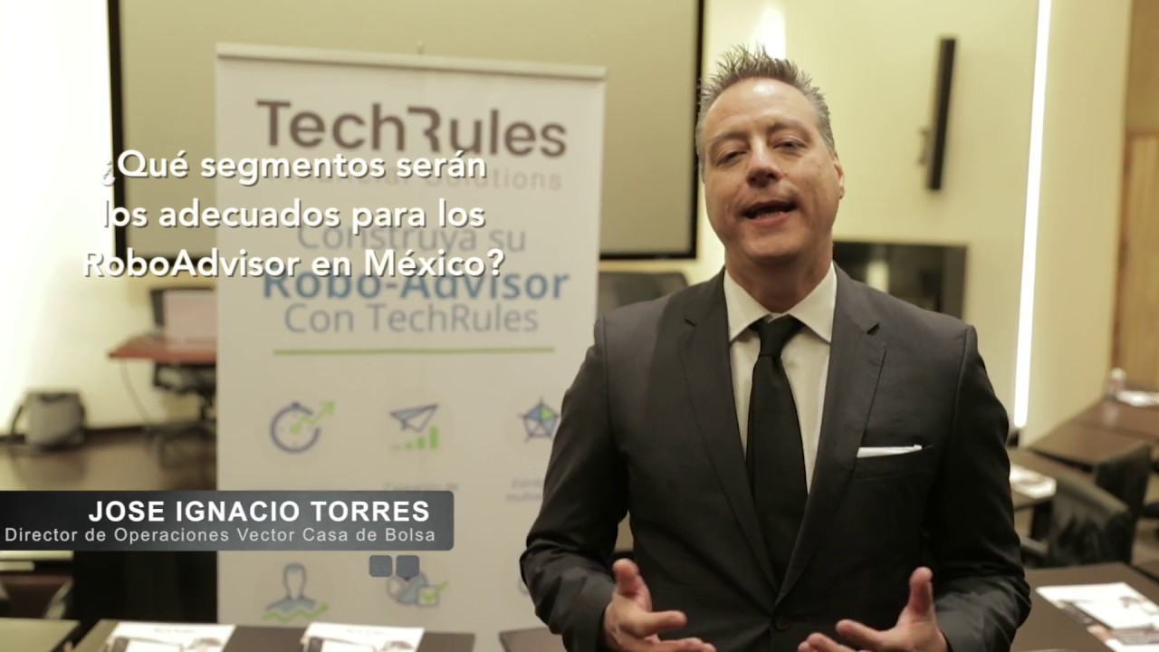 Robo-Advisors en México | José Ignacio Torres Director de operaciones ...