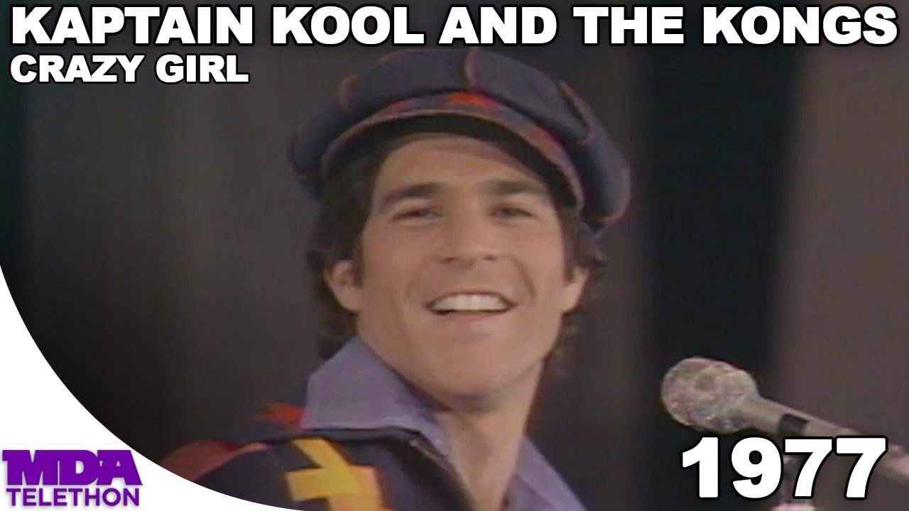 Kaptain Kool and the Kongs - Crazy Girl | 1977 | MDA Telethon - YouTube