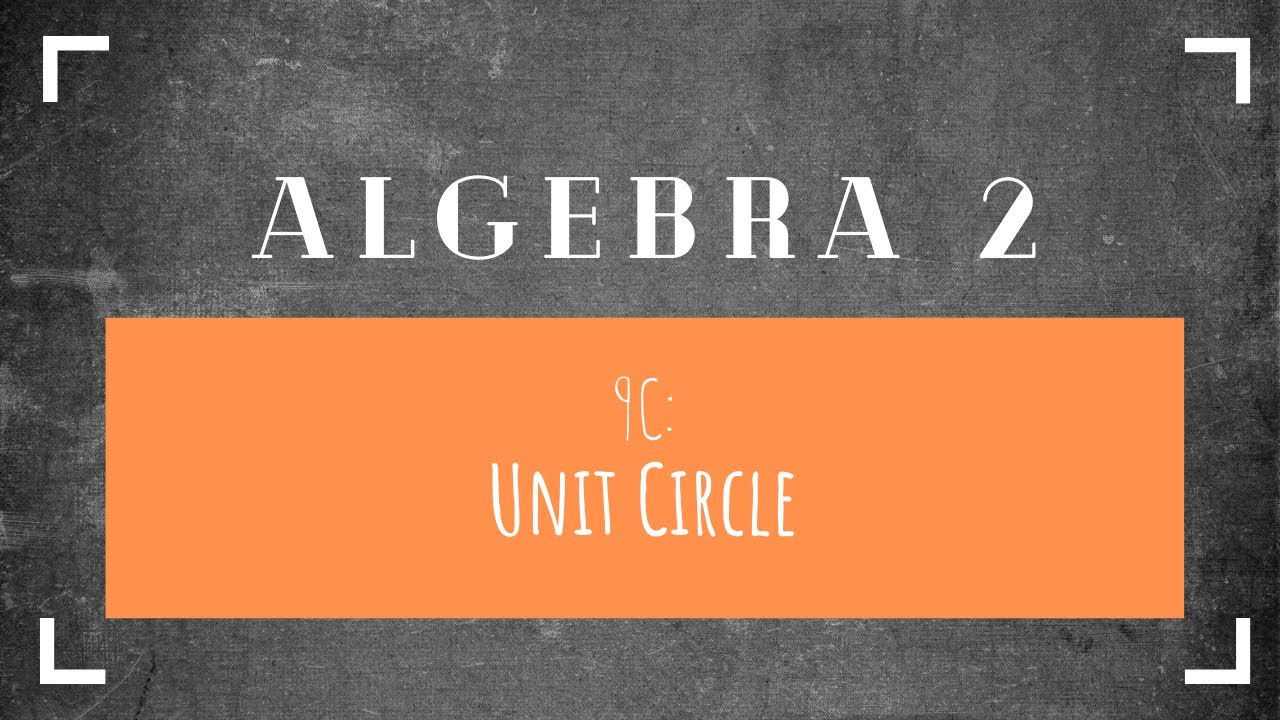 Alg 2 | The Unit Circle - YouTube