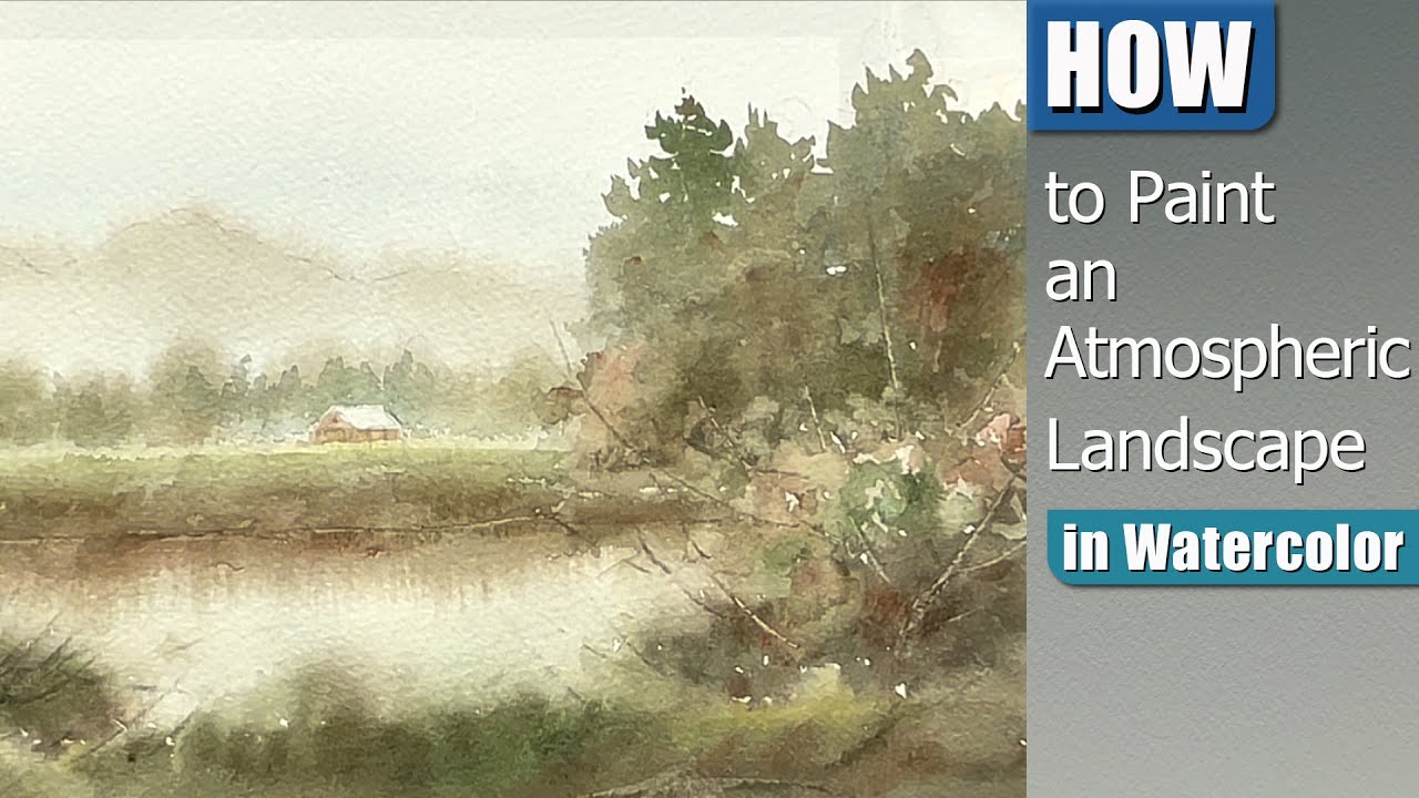How to Paint an Atmospheric Landscape in Watercolor - YouTube