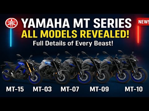 Yamaha MT series All Models Revealed 😱 || MT-15, MT-03, MT-07, MT-09 ...