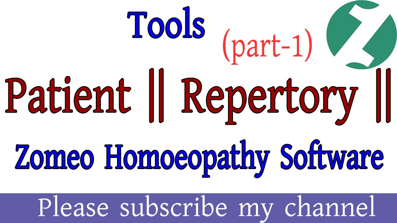 Patient || Repertory || Zomeo Homoeopathy Software || Part-1 - YouTube