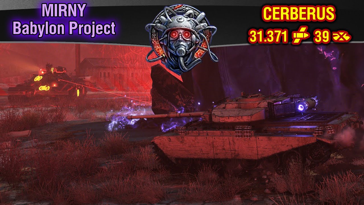 World of Tanks || Mirny BABYLON PROJECT 2024 - Cerberus - YouTube