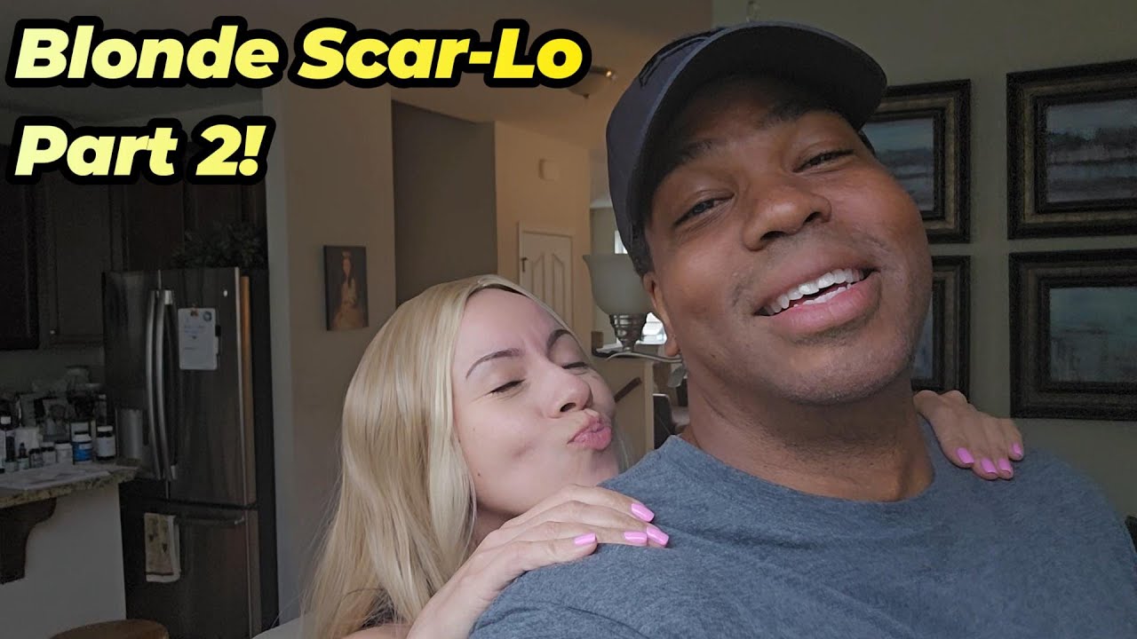 Blonde Scar-Lo | Part 2! - YouTube