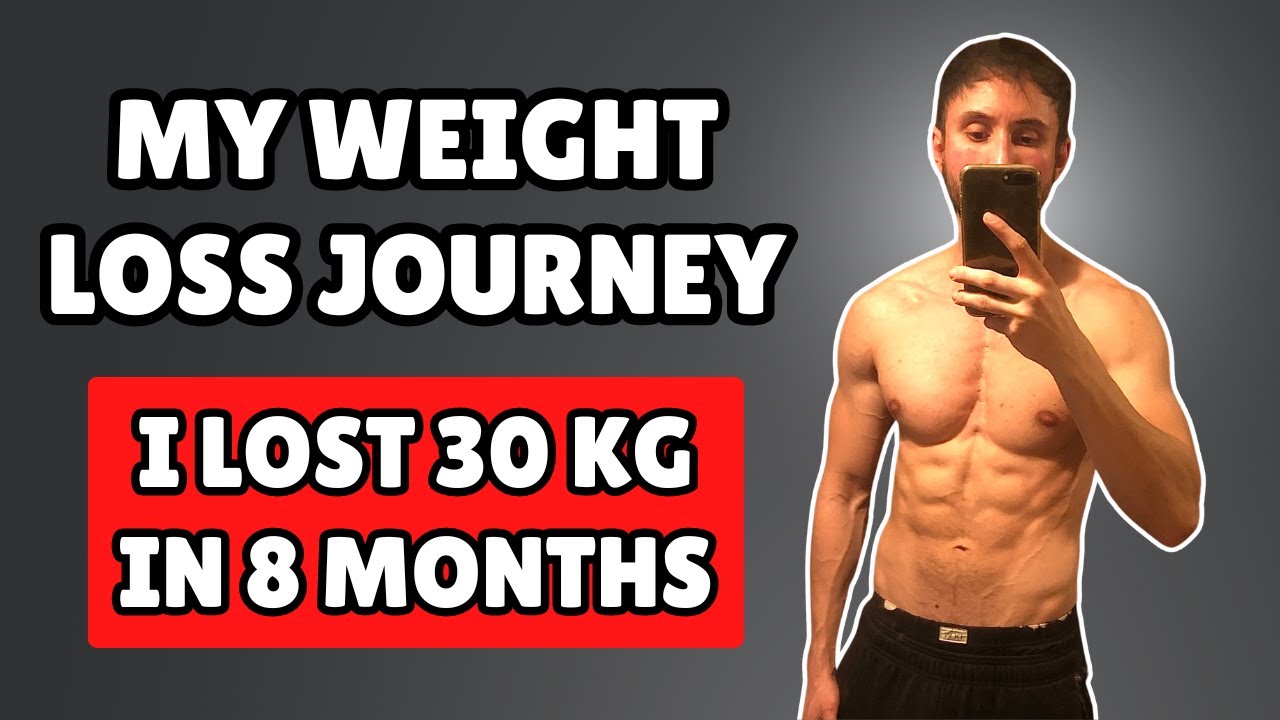 I Lost 30 KG In 8 Months | My Weight Loss Journey - YouTube