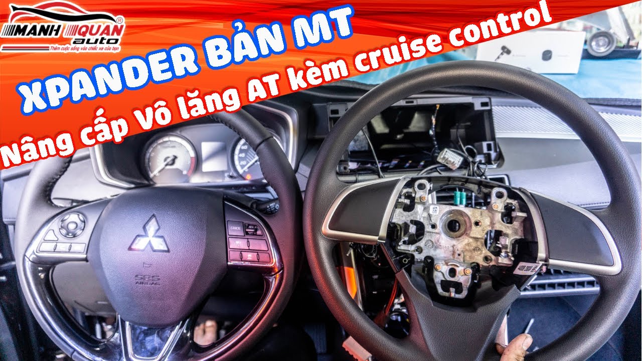 Lên cruise control cho Xpander bản MT 2020 | Nâng cấp vô lăng AT ...