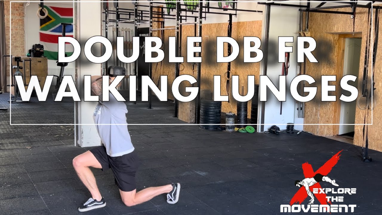 Double DB FR Walking Lunges | Explore The Movement - YouTube