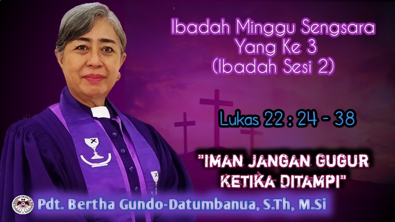 Moment Ibadah Minggu Sengsara Ke 3 (Sesi 2) Jemaat GMIM Maranatha ...