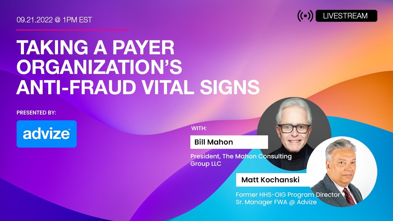 Taking A Payer Organizations Anti Fraud Vital Signs by Advize Health # ...