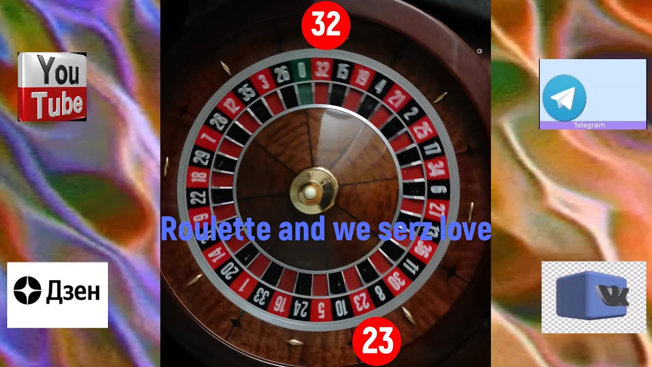 Roulette 23-32 serz love - YouTube
