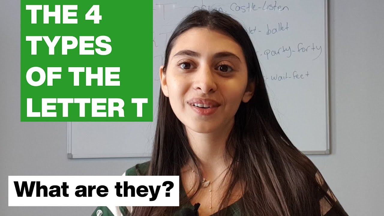 Pronunciation: the 4 types of letter T - YouTube