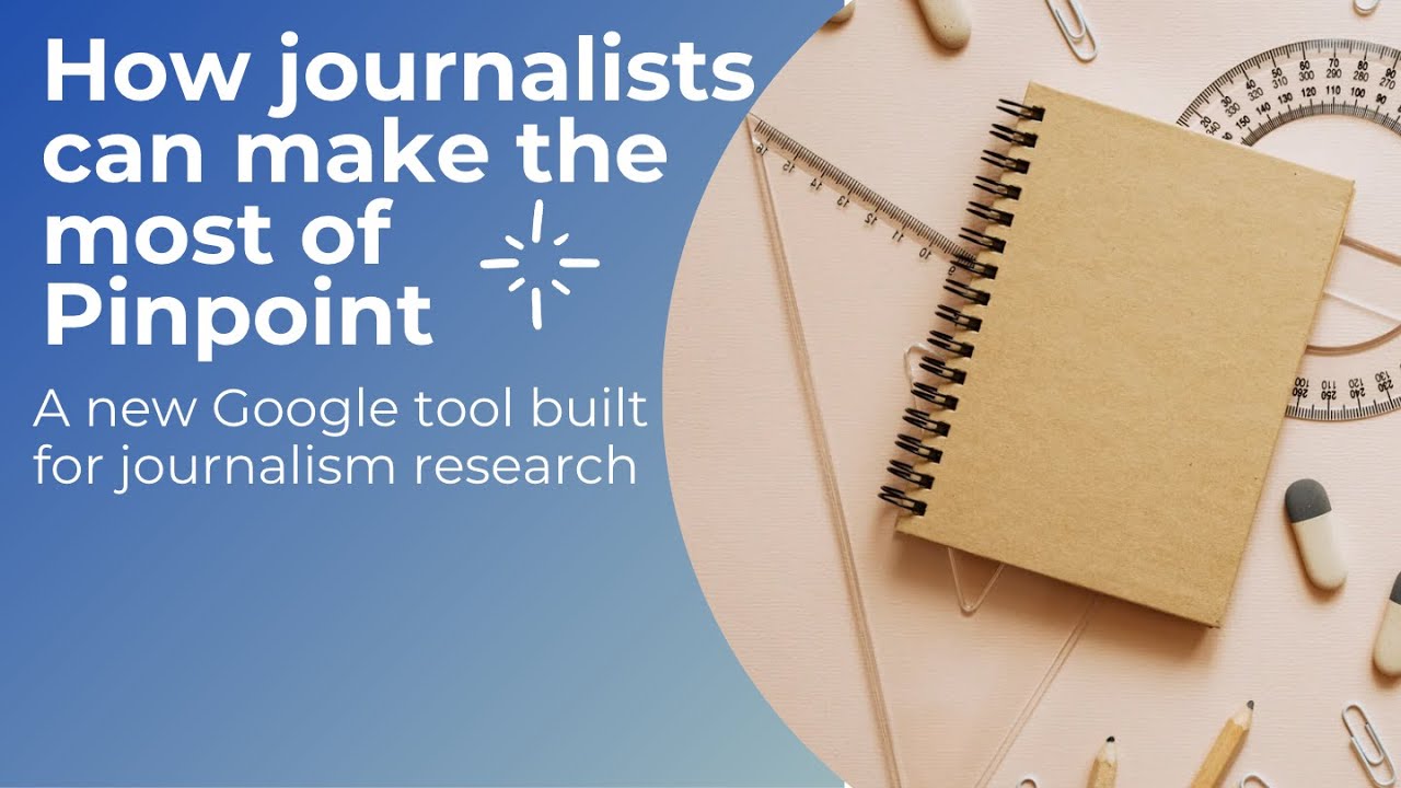 How journalists can make the most of Pinpoint - YouTube