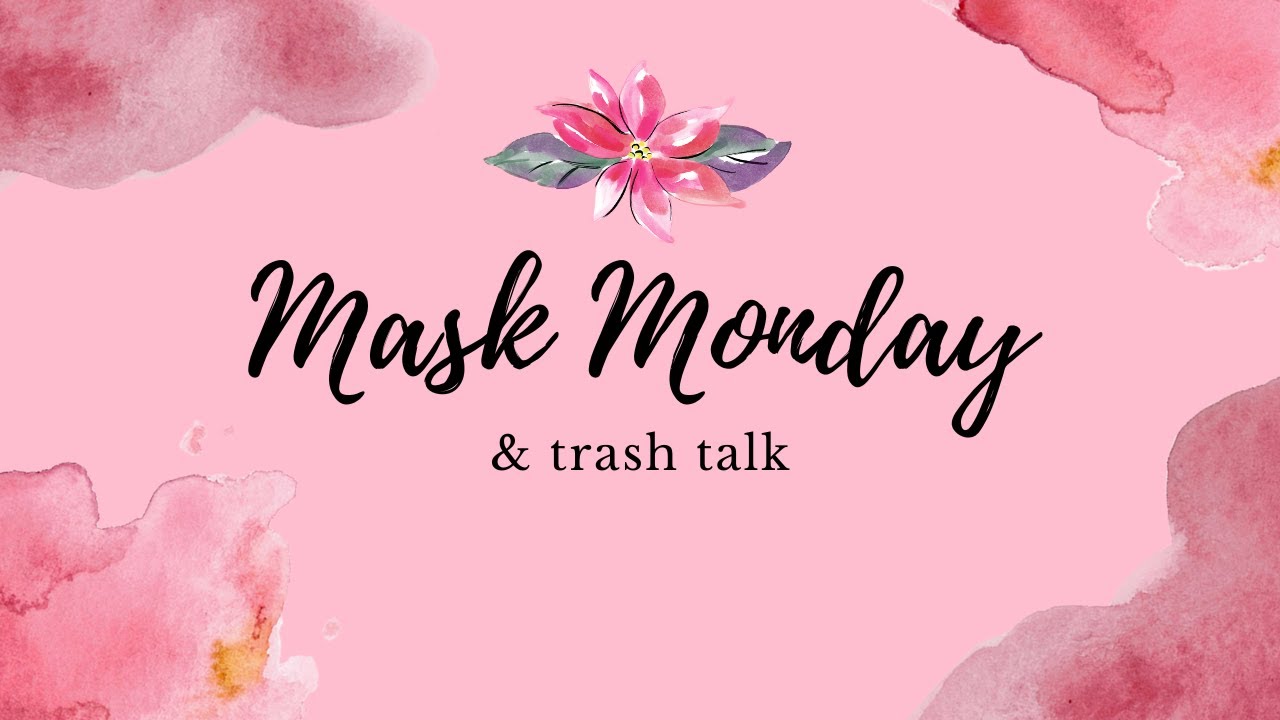Mask Monday / trash talk #maskmondayladies #maskmondayfriends #empties ...
