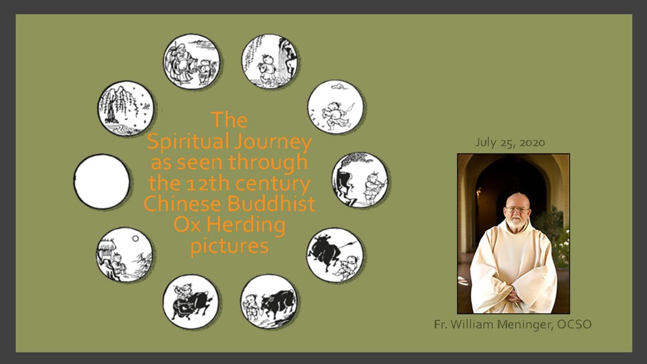 Buddhist Ox Herding Pictures - Fr. William Meninger's Interpretation ...