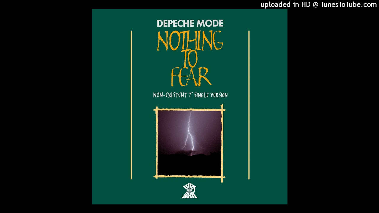 Depeche Mode Nothing To Fear Non Existent 7 Single Version