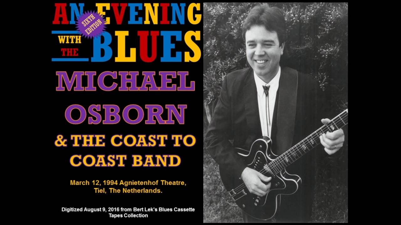 6th AEWTB 1994 - MICHAEL OSBORN COAST TO COAST BAND, Tiel, The ...
