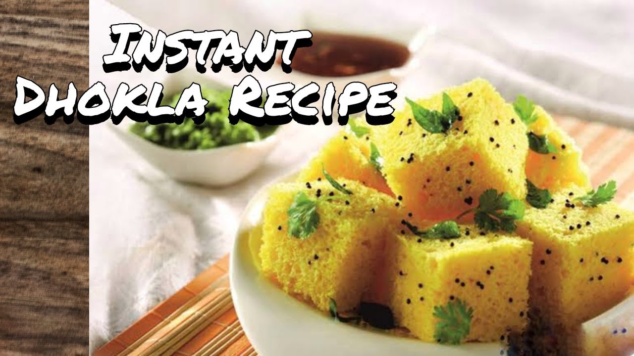 Instant Dhokla Recipe | Without ENO and Curd| Pratibha Porwal’s Kitchen ...