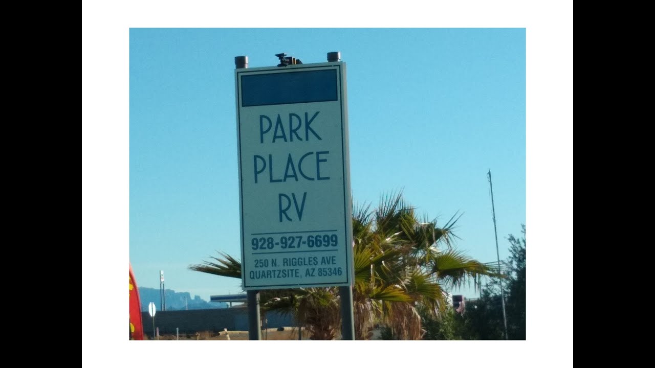 PARK PLACE RV PARK, QUARTZSITE - YouTube