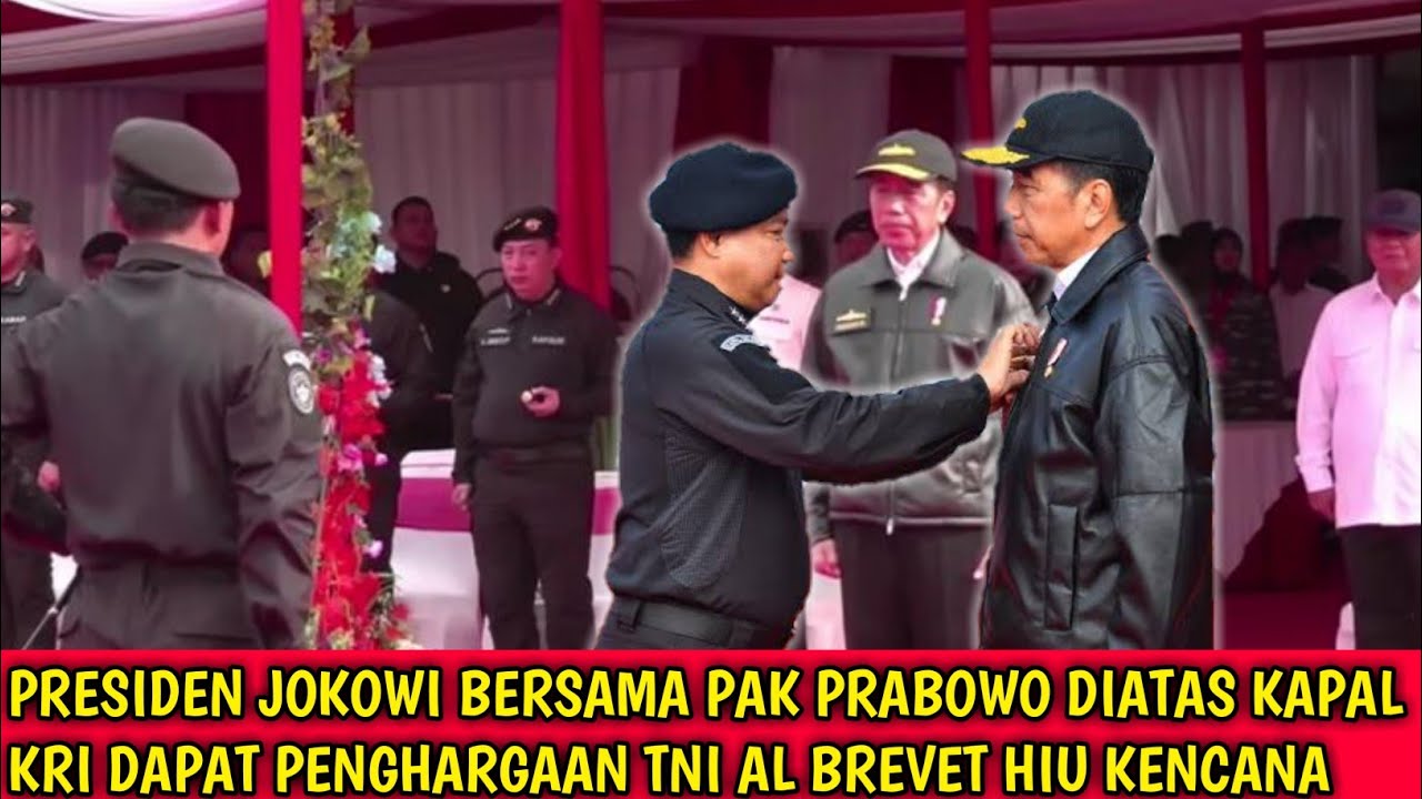 Presiden Jokowi Diatas KRI RJW 992 Terima BREVET HIU KENCANA dan ...