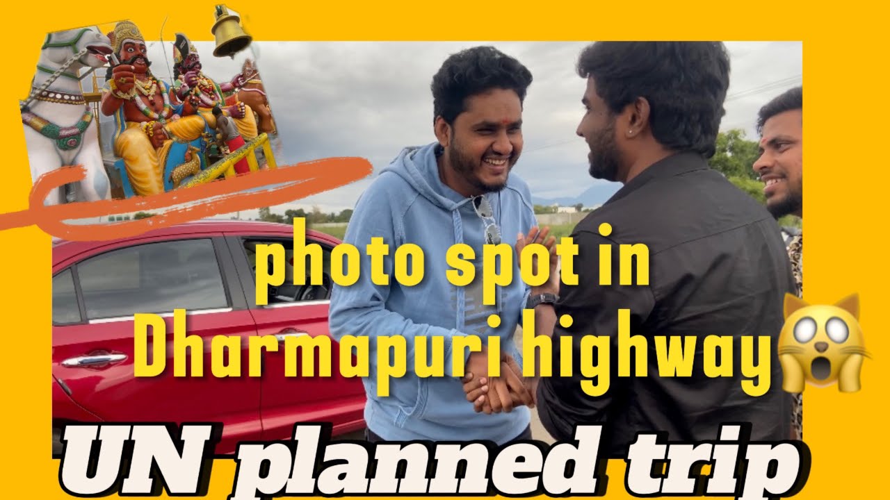 Salem to Dharmapuri || photo spot || thoppur muniyappan 🤩👀 - YouTube