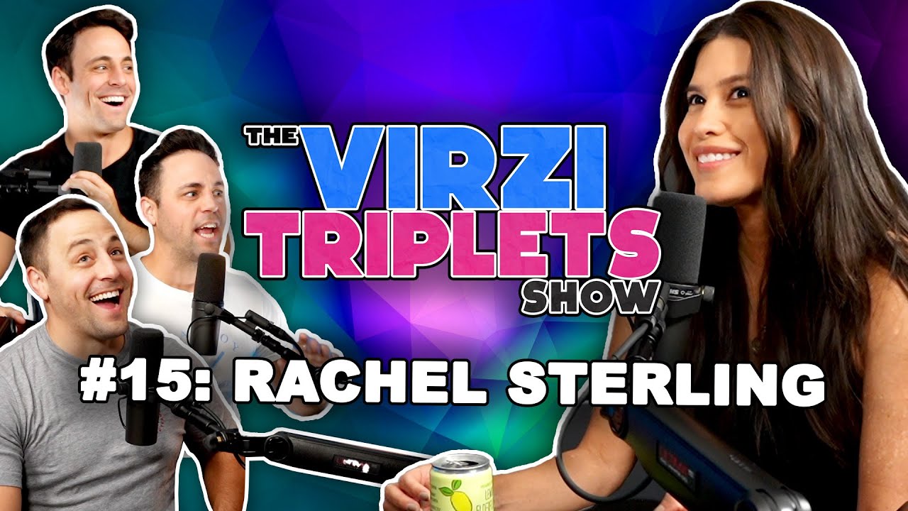 The Virzi Triplets Show #15: Rachel Sterling - YouTube