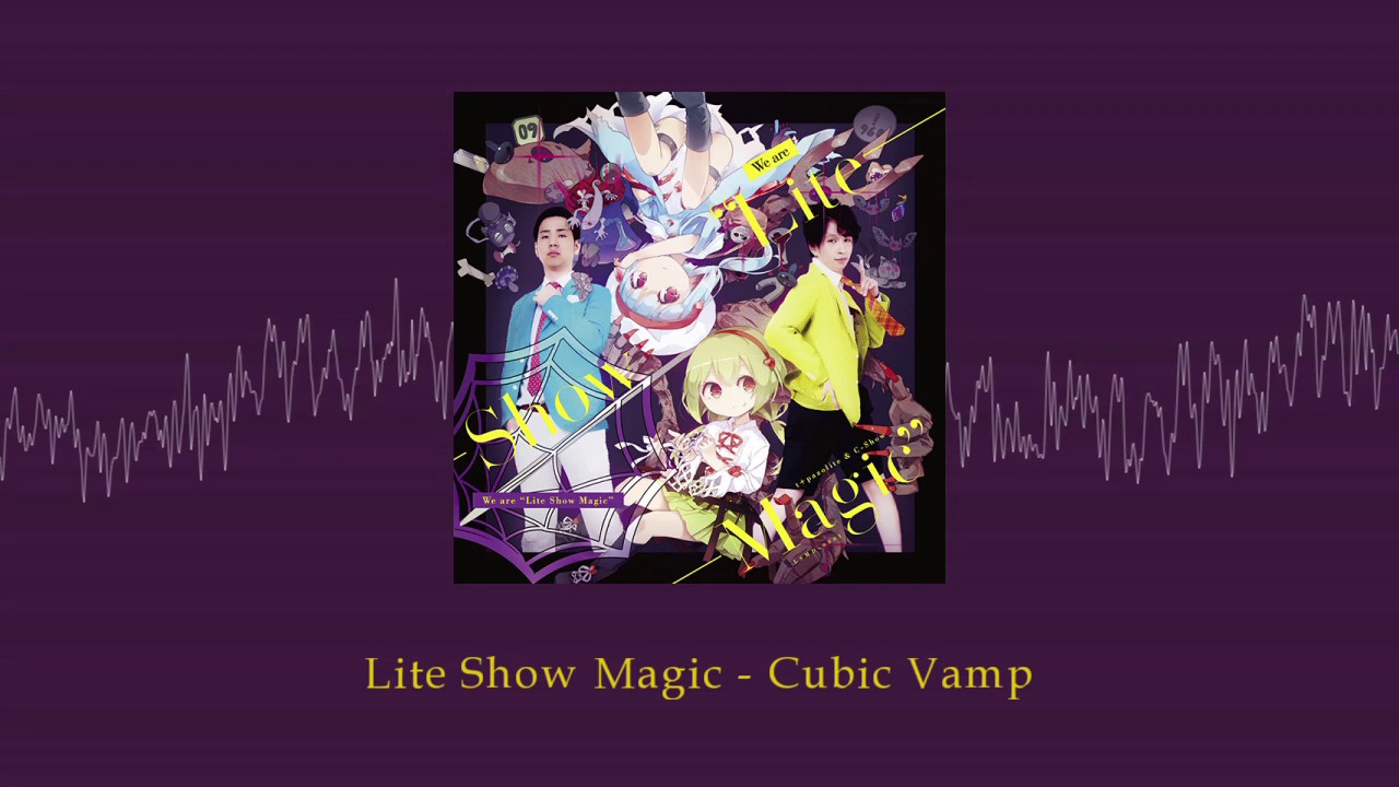 Lite Show Magic - Cubic Vamp - YouTube