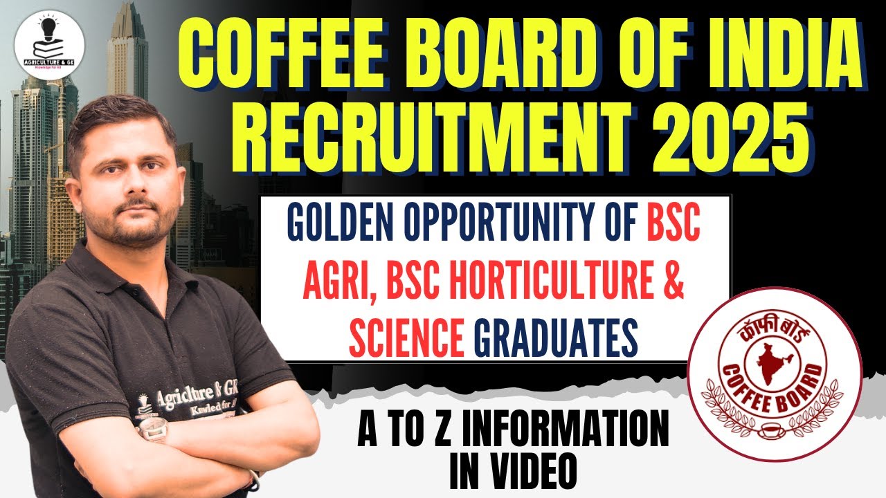 Coffee Board of India Recruitment 2025 | Coffee Board of India Vacancy ...