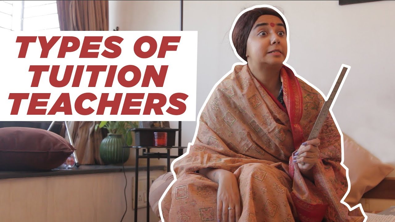Types of Tuition Teachers | MostlySane - YouTube