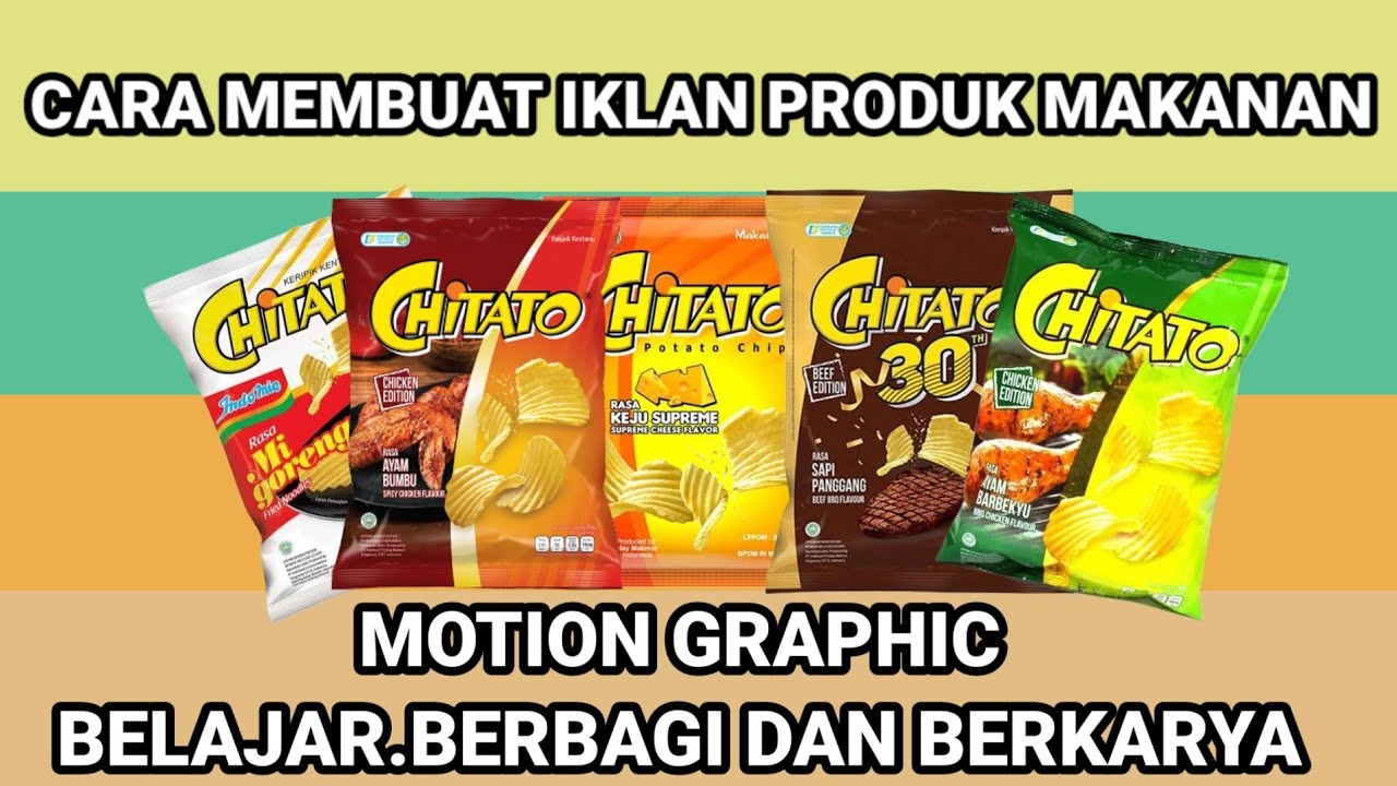 CARA MEMBUAT IKLAN PRODUK MOTION GRAPHIC CHITATO DI JAMIN PASTI BISAA💪 ...