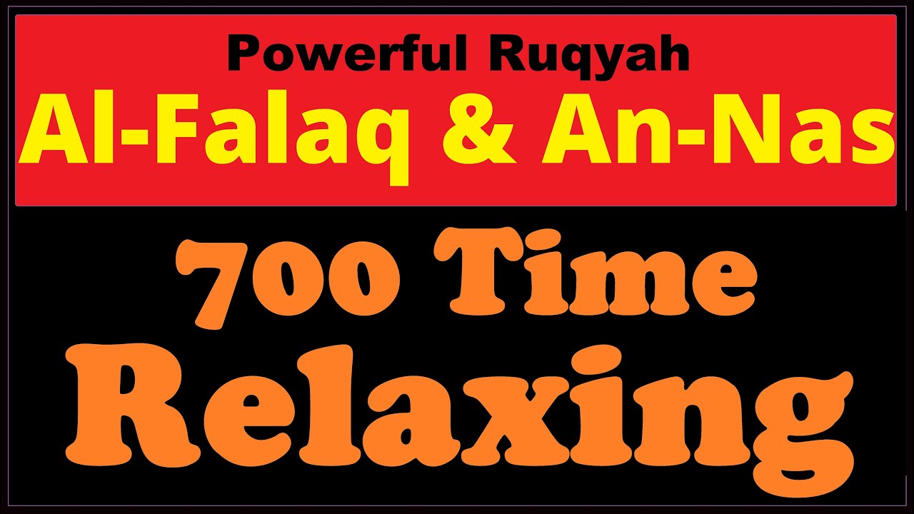 Al-Falaq Al-Nas 700 times | 8 Hours Quran Recitation Relaxation ...