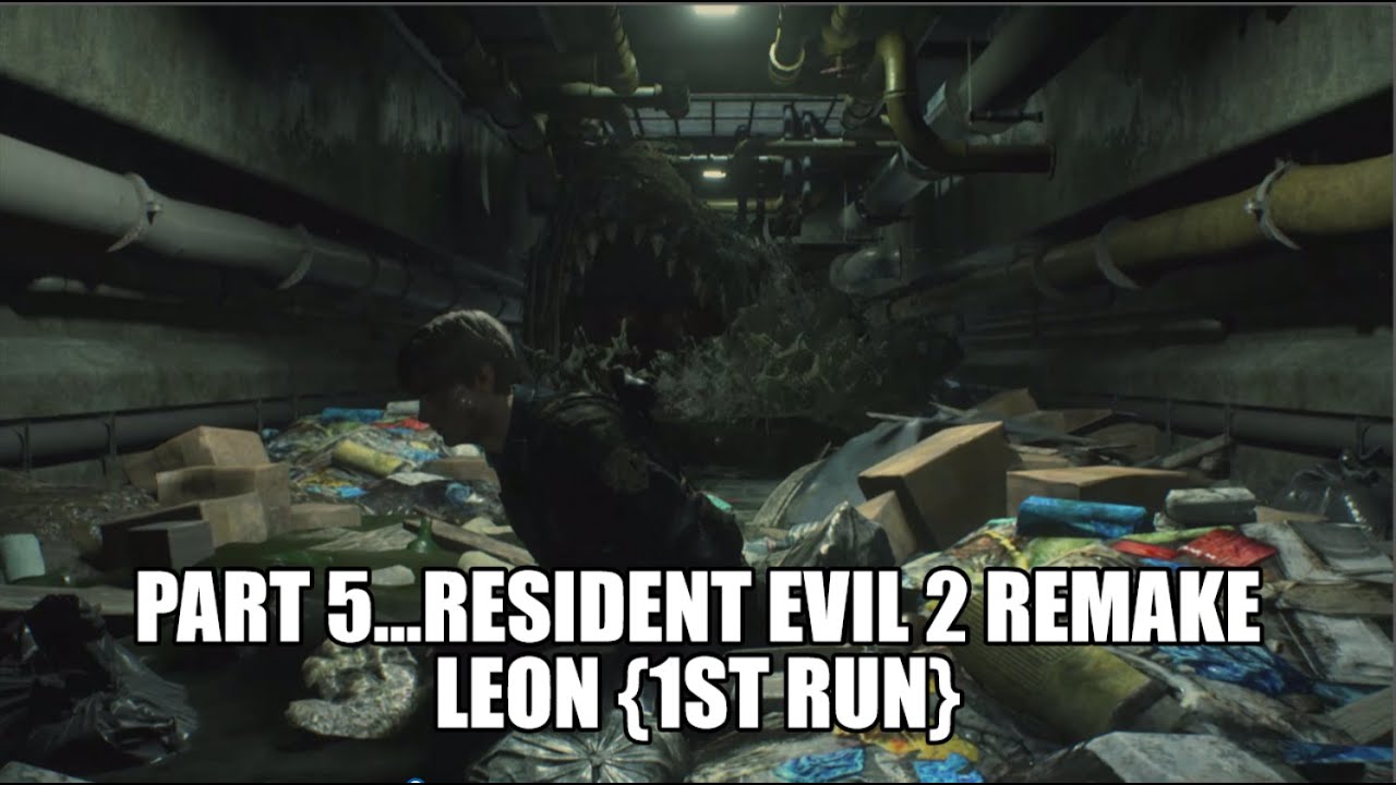 RESIDENT EVIL 2 REMAKE {LEON 1ST RUN} PART 5...LEON BATTLES THE ...
