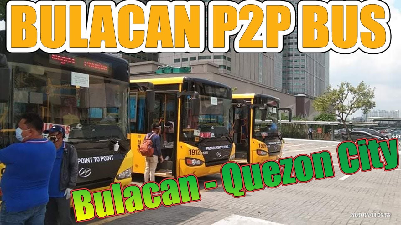 BULACAN P2P BUS - PREMIUM POINT TO POINT - QUEZON CITY, PLARIDEL ...