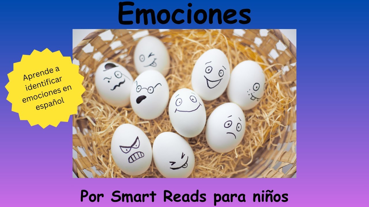 Aprende sobre tus emociones en español. Describe and identify your ...