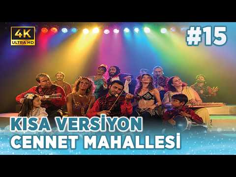 Cennet Mahallesi 5.Bölüm | Kısa Versiyon #15