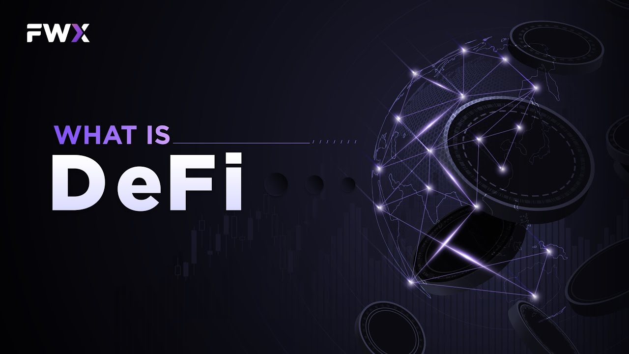 Decentralized Finance: What is DeFi and how does it work | FWX - YouTube