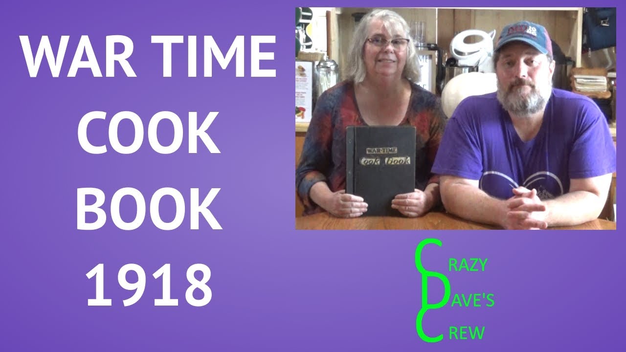 War Time Cook Book - World War I - 1918 - YouTube