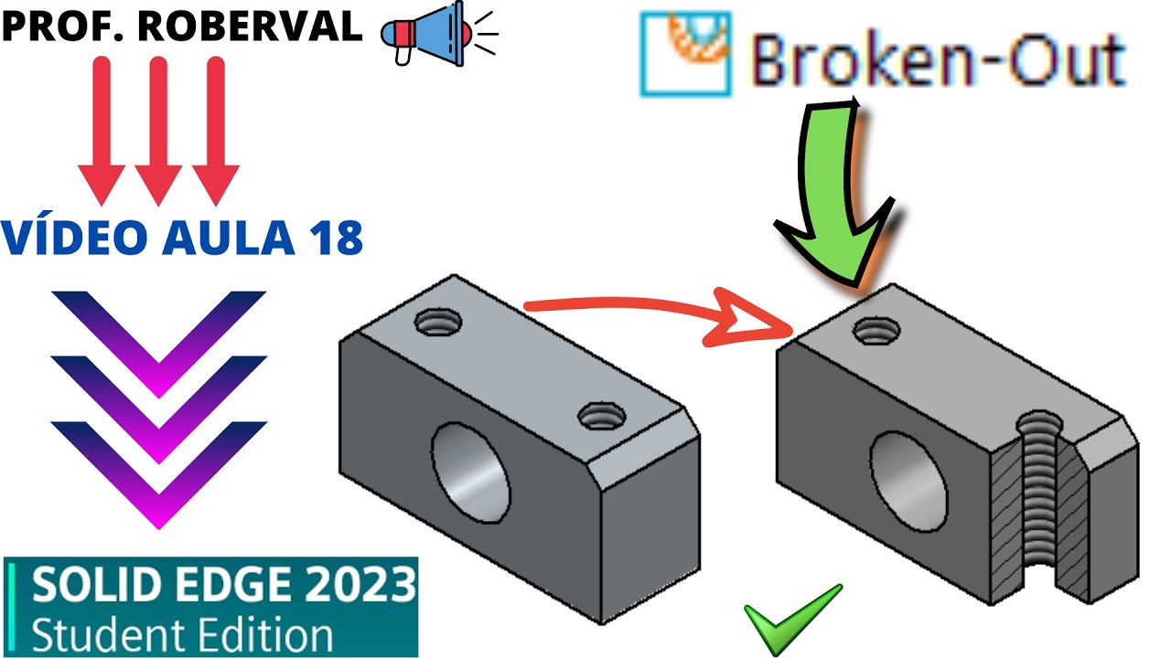 AULA 18 - Comando Broken-Out em Desenho 2D no Solid Edge 2023 - YouTube