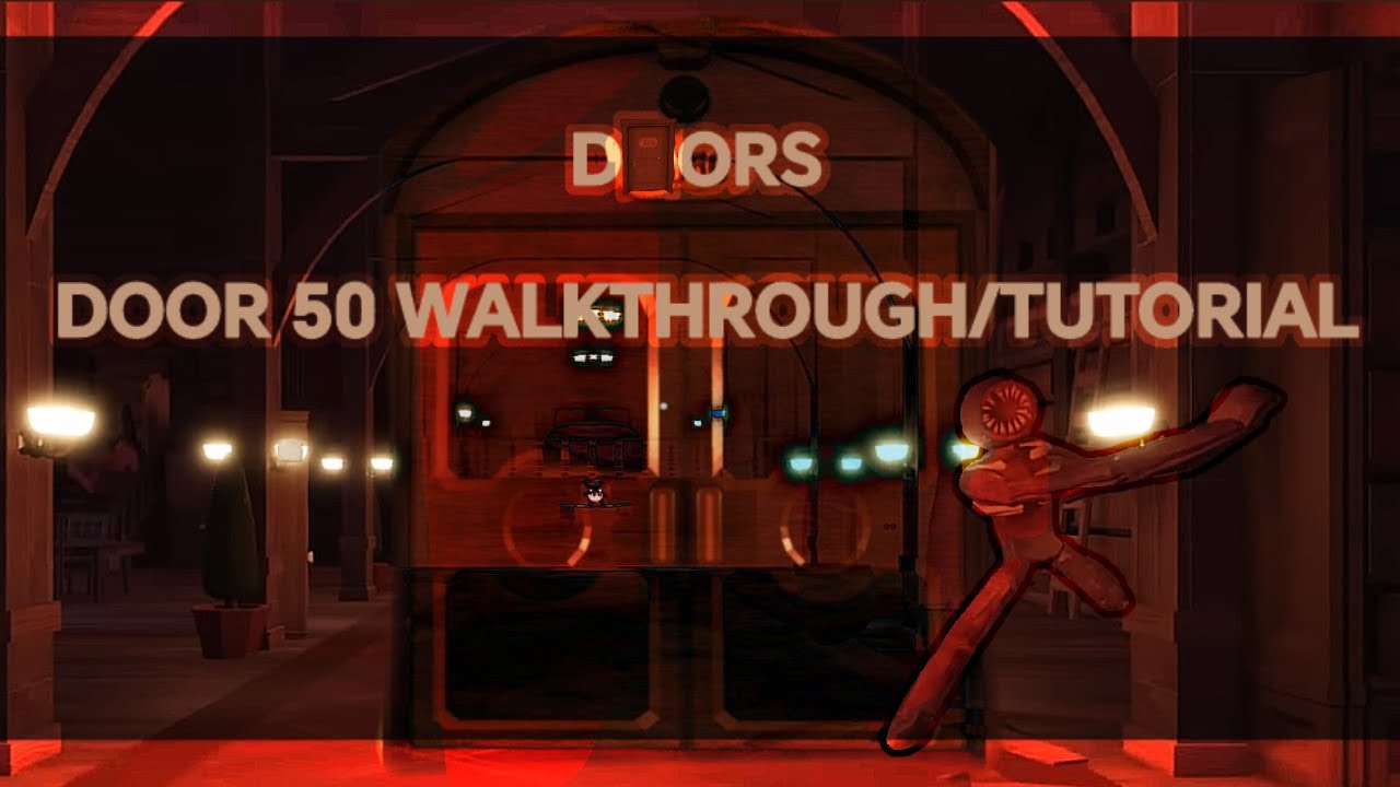 Door 50 Figure Guide/Path/Walkthrough!!! OUTDATED!! - YouTube