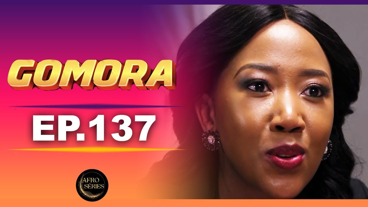 🔥 Gomora - Épisode 137 | La série qui fait sensation ! - YouTube