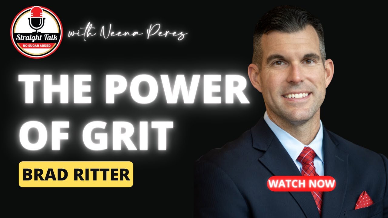 The Power of Grit: A Conversation with Brad Ritter | Ep. 301 - YouTube