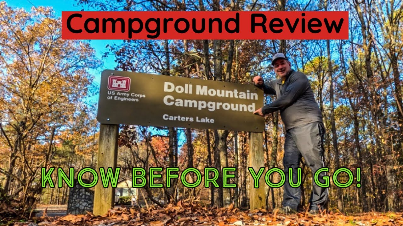 Doll Mountain Campground: A Thrilling Review at Carters Lake, Georgia ...