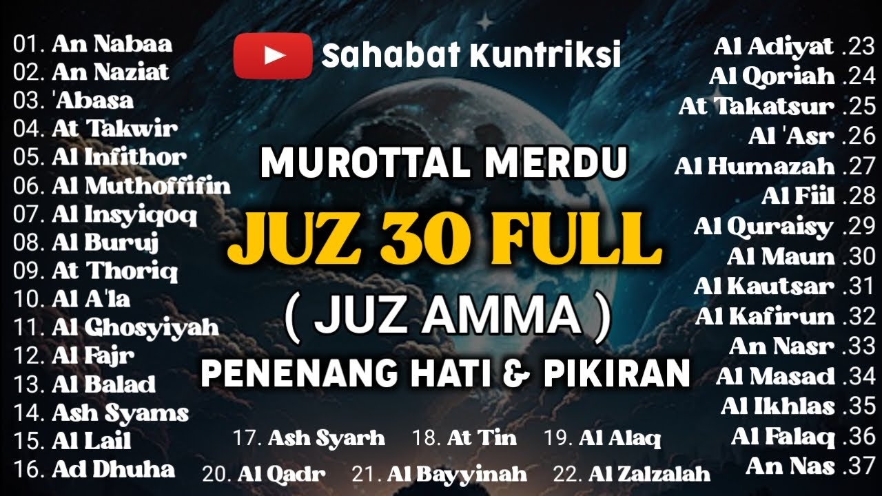 MURATTAL JUZ AMMA FULL MERDU - JUZ 30 MUROJAAH HAFALAN ANAK - YouTube