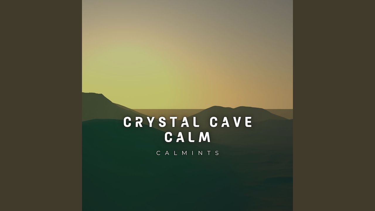 Crystal Cave Calm - YouTube