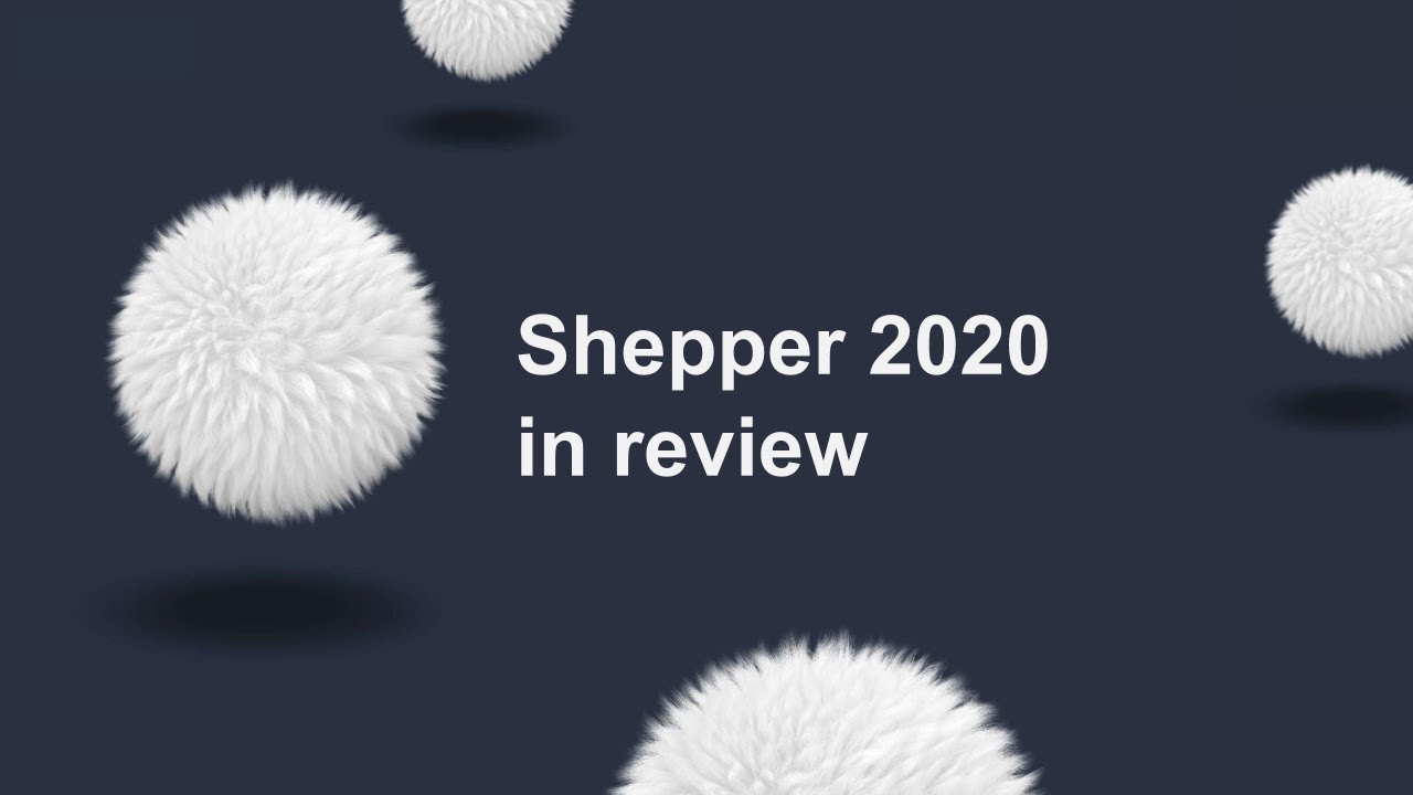Shepper's 2020 Year In Review - YouTube