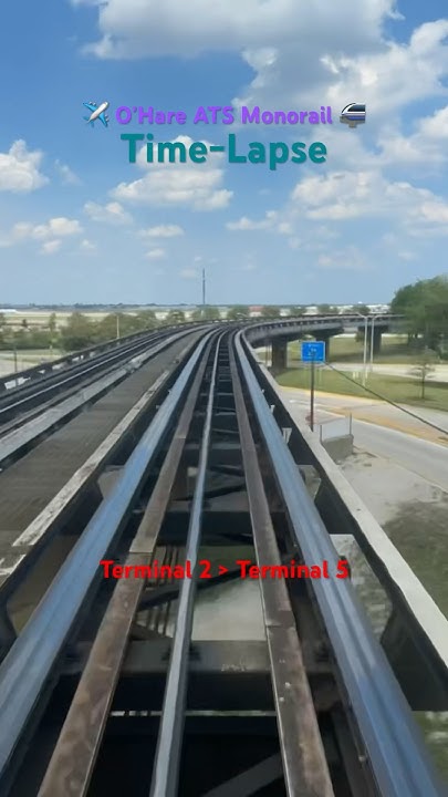 Chicago O’Hare ATS Monorail - Time Lapse - Terminal 2 to Terminal 5 - YouTube