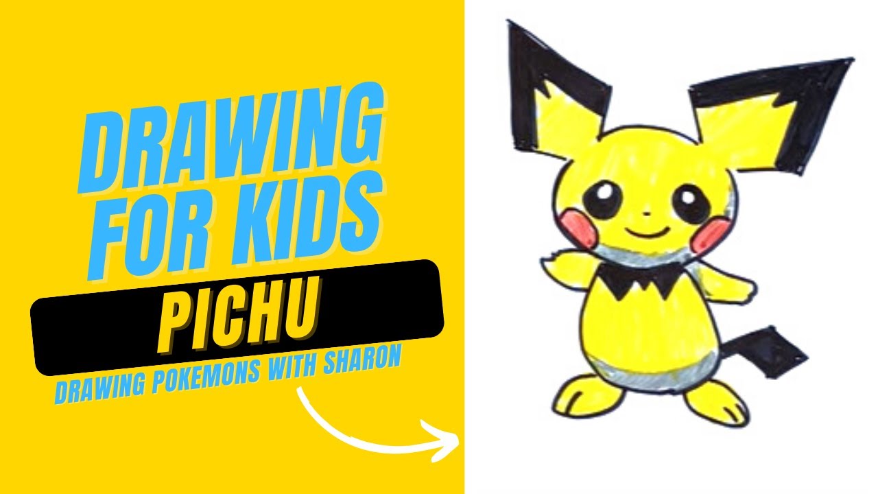 DRAWING for KIDS - ART for KIDS: How to draw PICHU : drawING POKEMON ...
