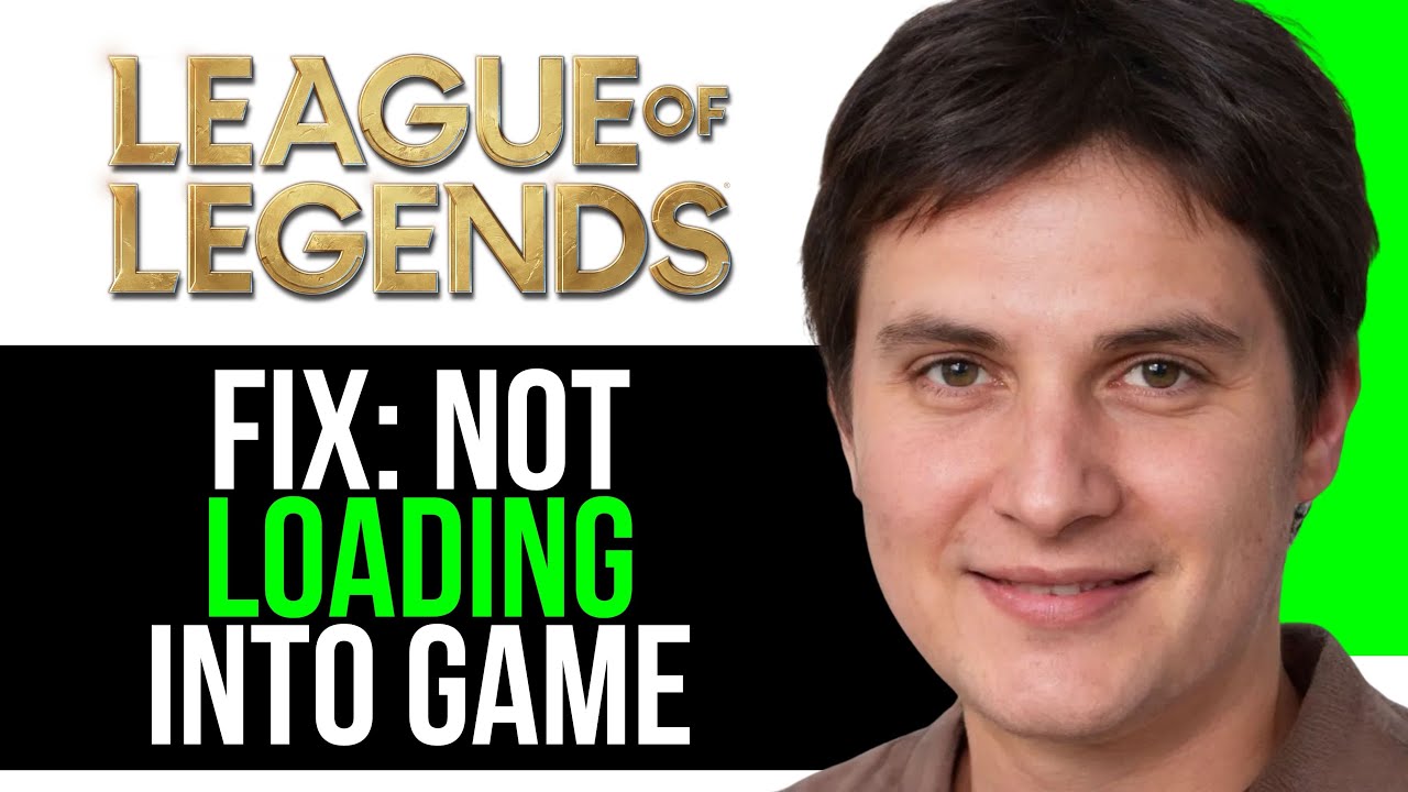 How to Fix League of Legends Not Loading into Game (Quick and Easy ...