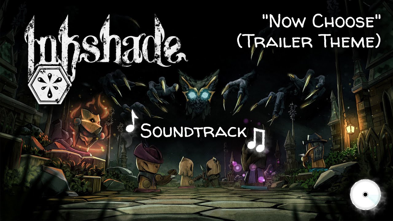 Inkshade OST – “Now Choose” (Trailer Theme) - YouTube